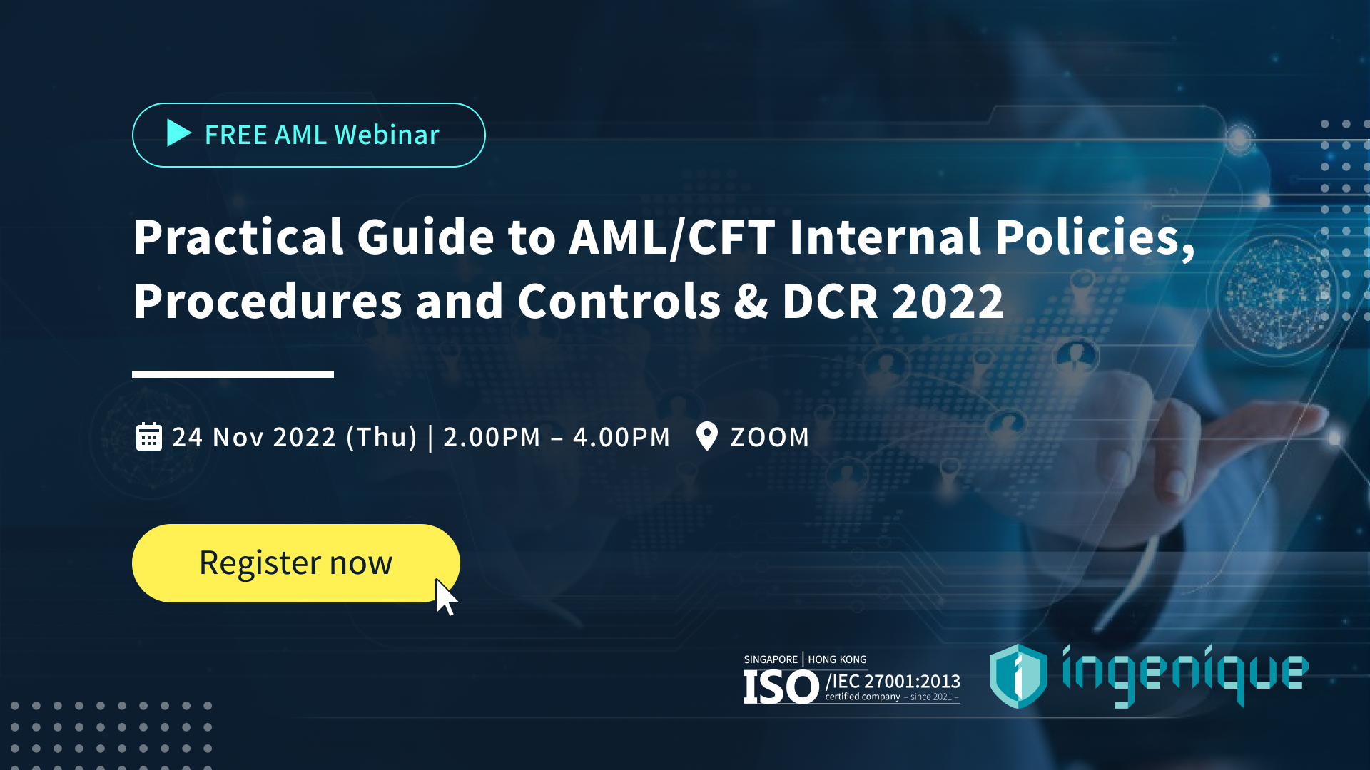 [Malaysia Webinar] Practical Guide To AML/CFT Internal Policies, Procedures And Controls & DCR ...